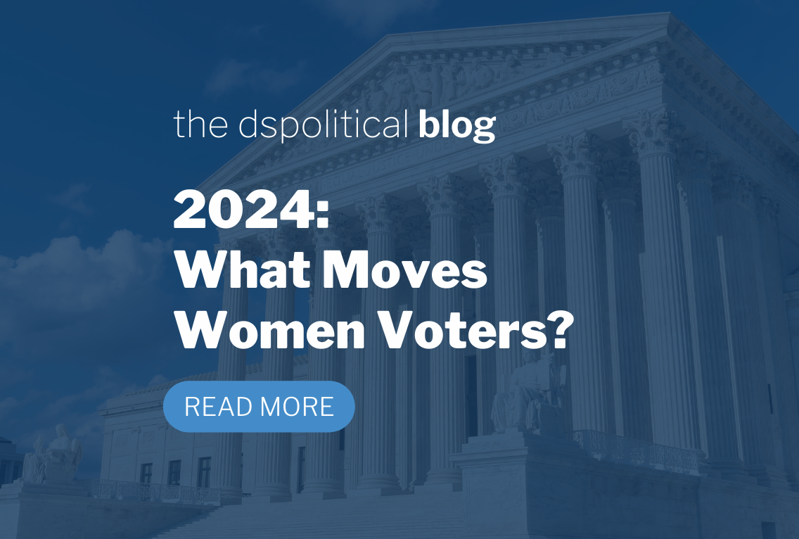 2024: What Moves Women Voters? - DSPolitical