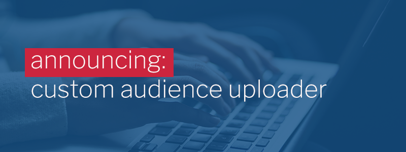 Announcing Automated Custom Audience Uploader - DSPolitical