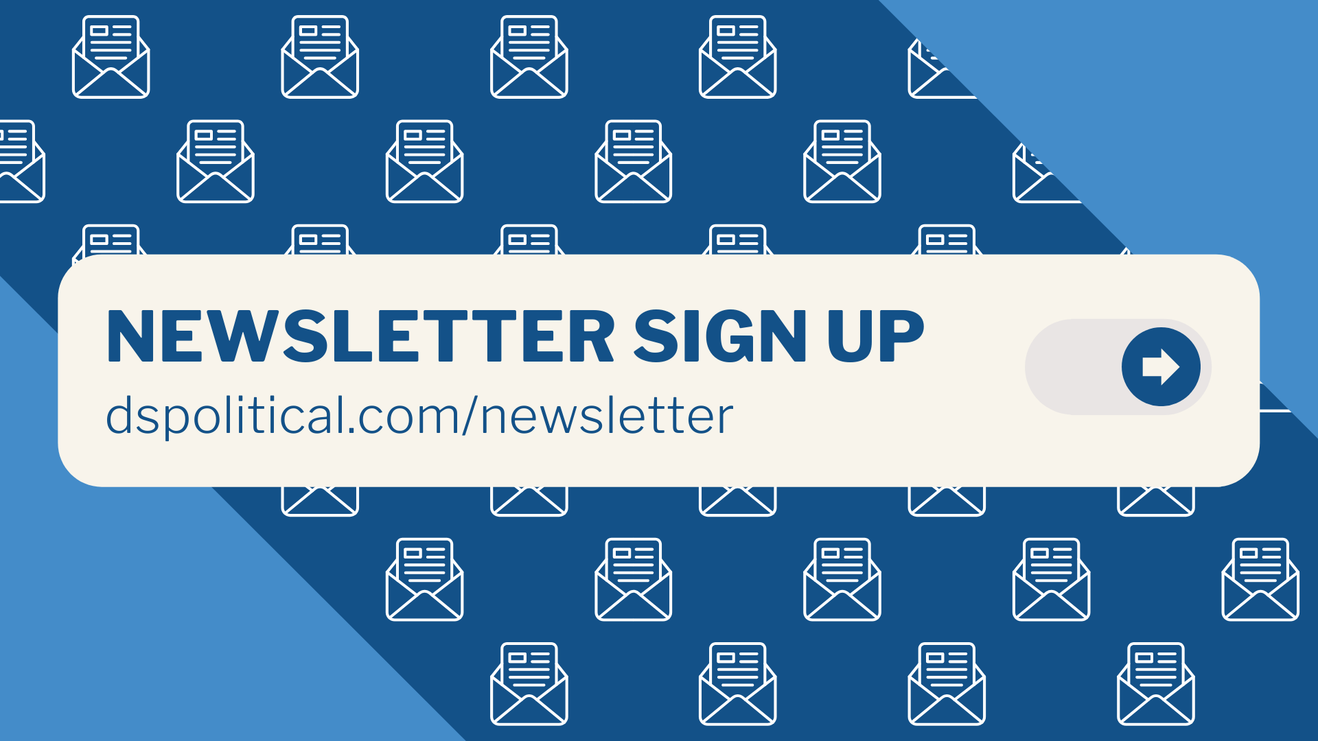 Newsletter Sign-Up - DSPolitical