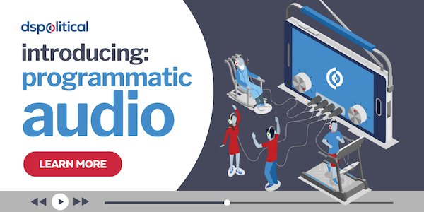Introducing Programmatic Audio - DSPolitical