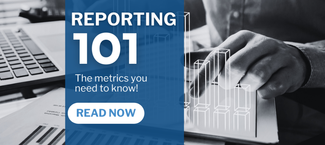Reporting 101: The metrics you need to know! - DSPolitical